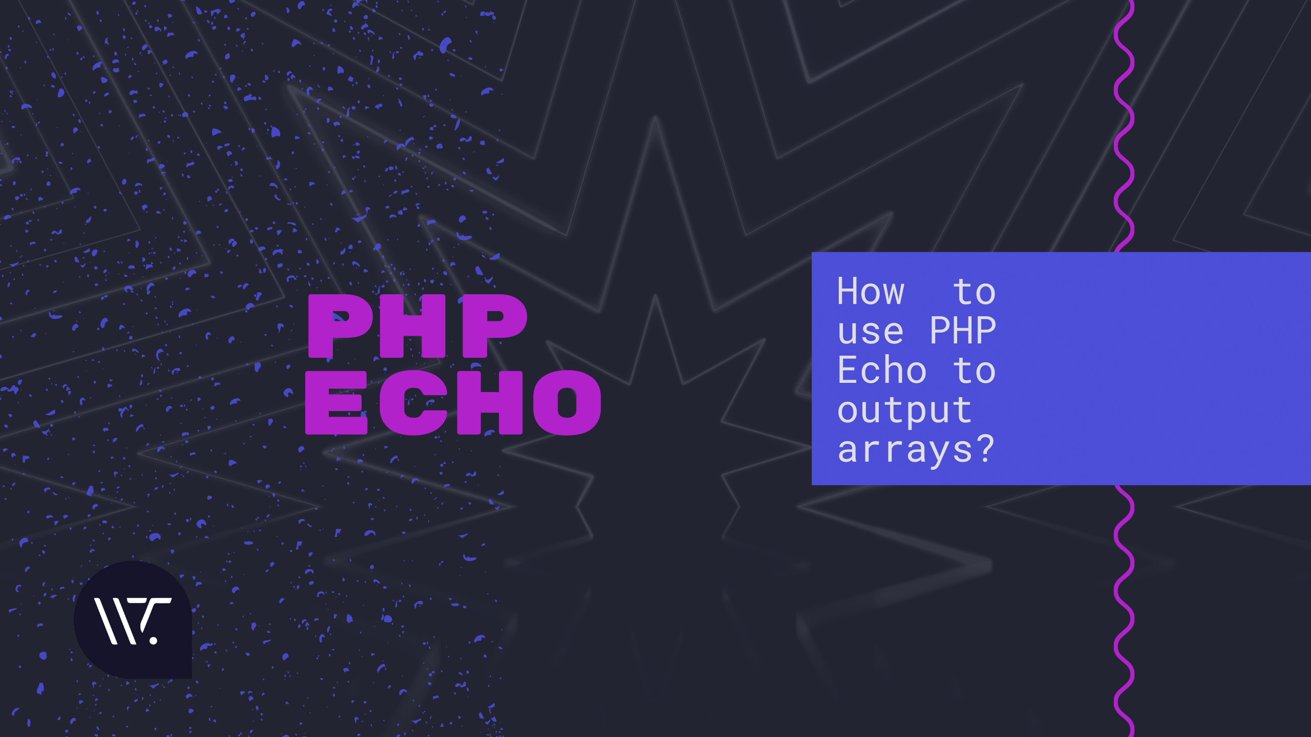 How To Use PHP Echo To Output Arrays The Web Tier