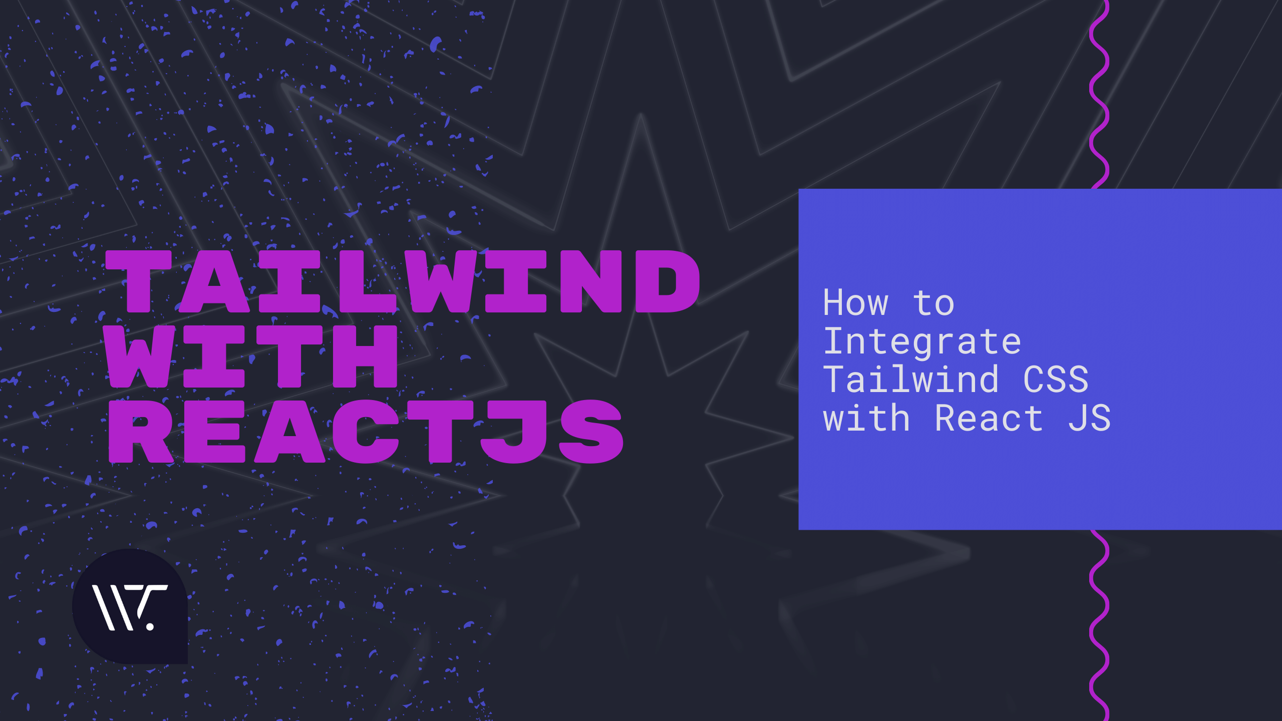 How To Integrate Tailwind CSS With ReactJS